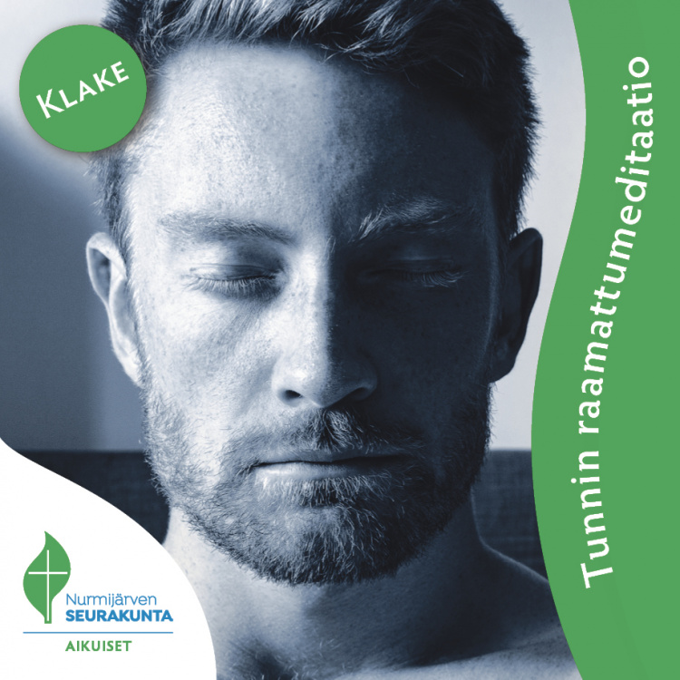 Tunnin Raamattumeditaatio - Nurmijärven seurakunta